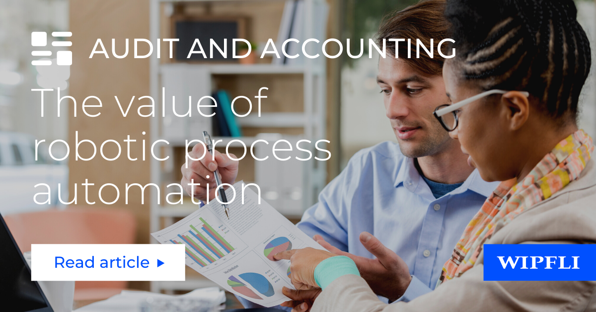 How to use RPA in accounting | Wipfli