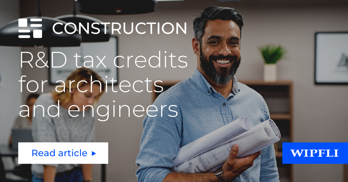 R&D tax credits for architects and engineers | Wipfli