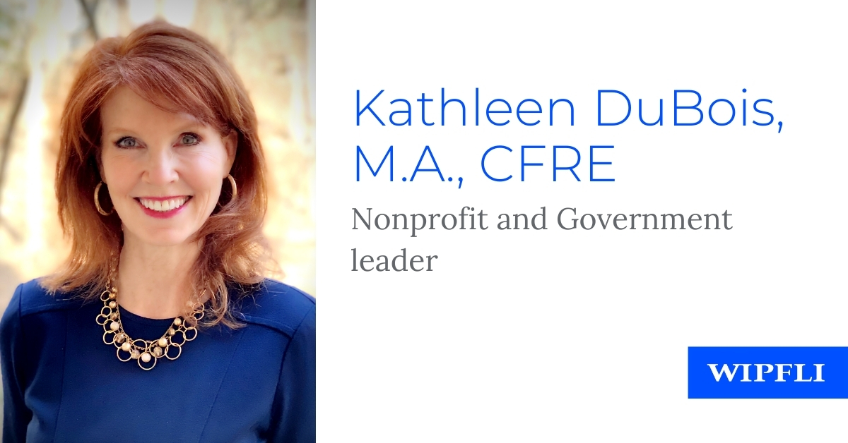 Kathleen DuBois to head Wipfli nonprofit and government practice