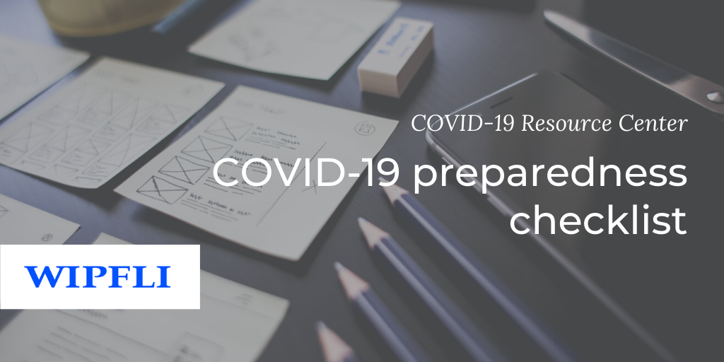Checklist to prepare for COVID-19 outbreak at work | Wipfli