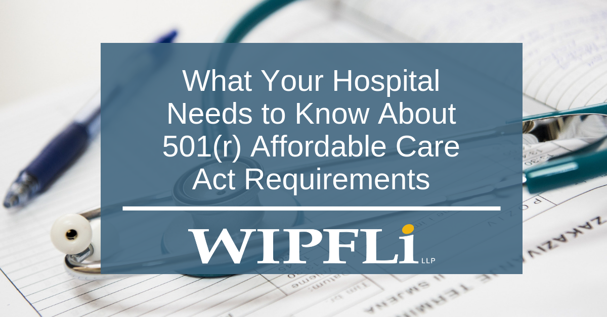 501(r) requirements for nonprofit hospitals | Wipfli