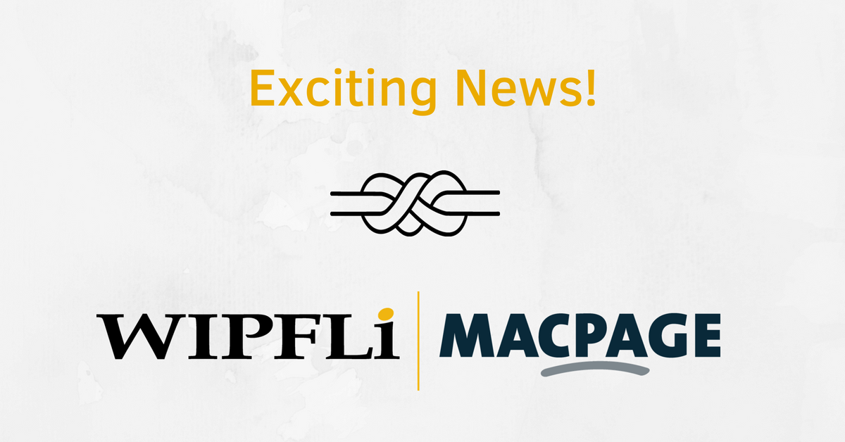 Wipfli Expands Presence into New England as Macpage Joins Firm - 2018 | Wipfli