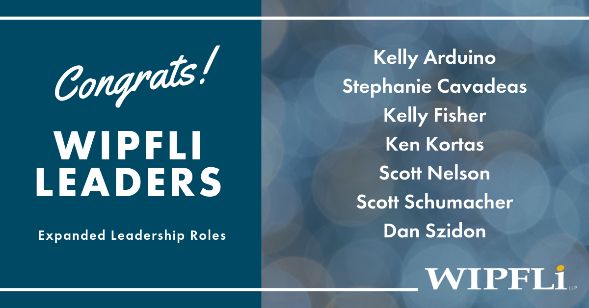 Wipfli Announces Changes to Leadership Team