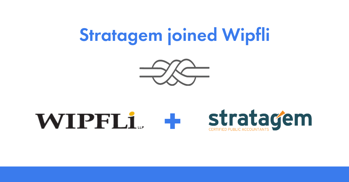 Denver-area advisory firm Stratagem joins Wipfli - Wipfli