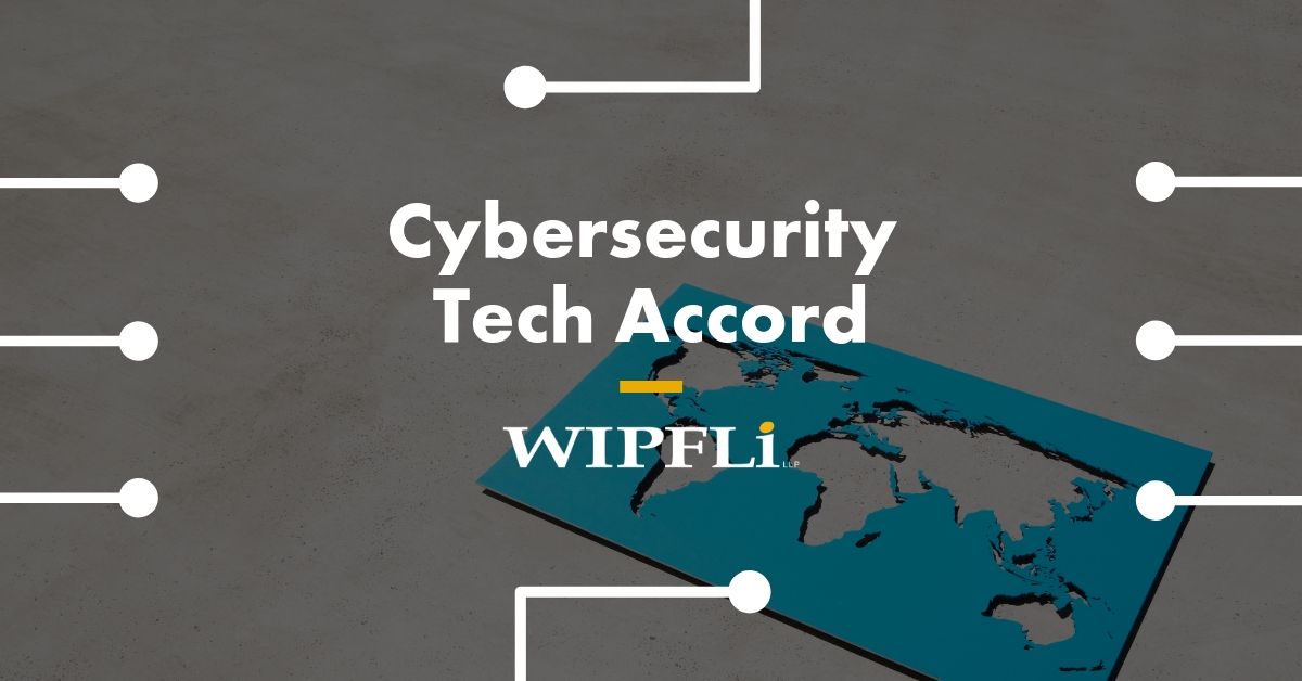 Wipfli Joins 2019 Cybersecurity Tech Accord | Wipfli